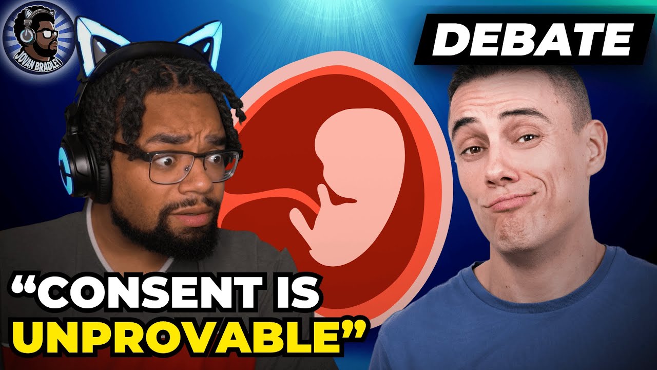 Why is he so confused on how CONSENT works || JOVAN DEBATES - YouTube
