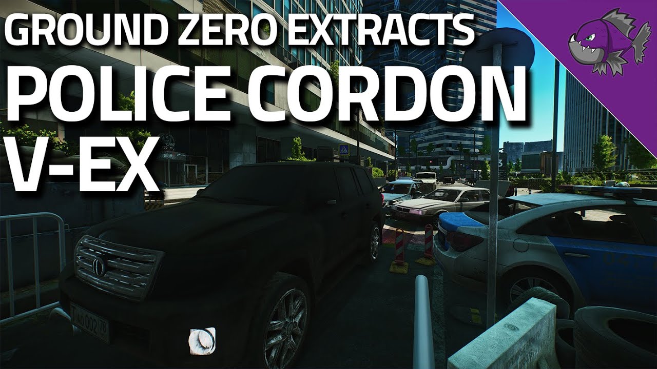 Police Cordon V-Ex - Ground Zero Extract Guide - Escape From Tarkov ...