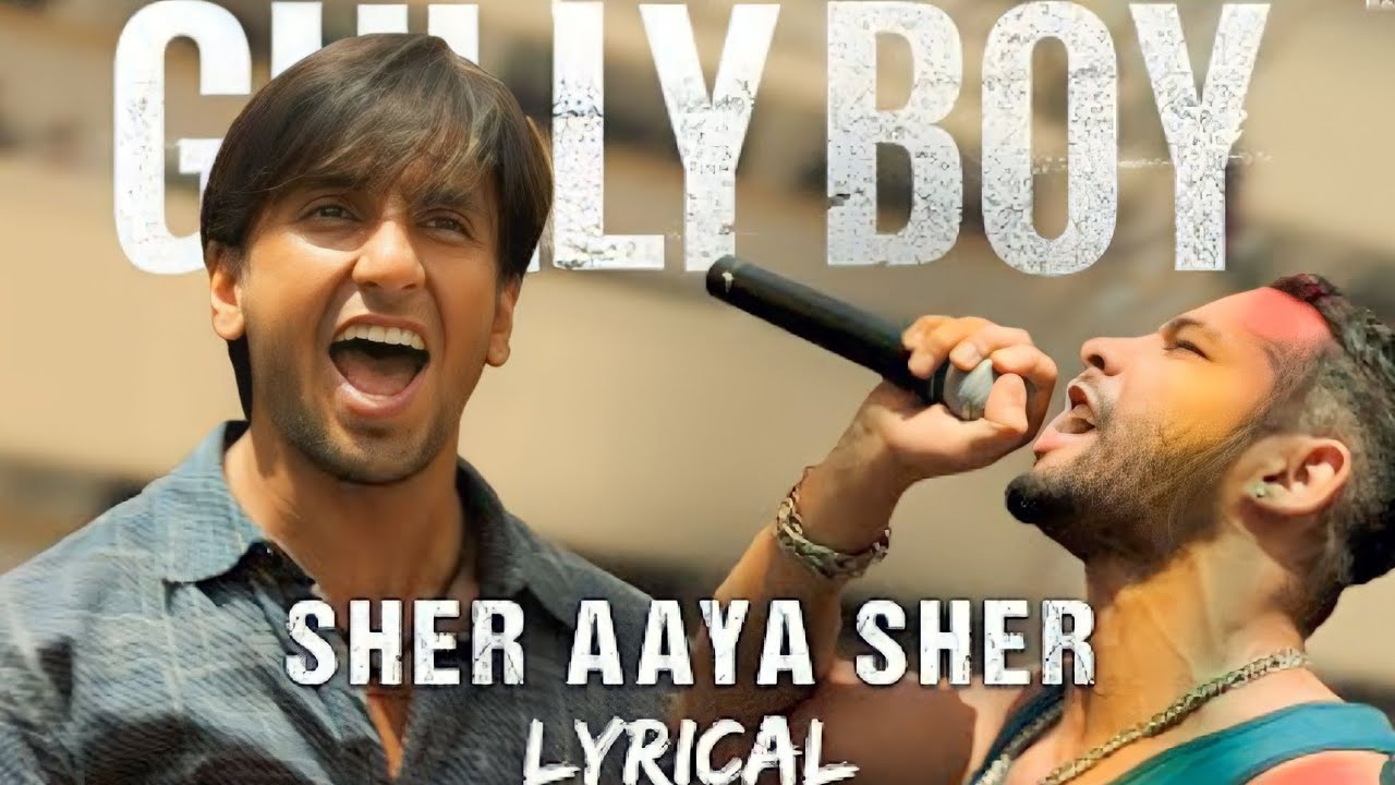 Sher Aaya Sher - Lyrical | Gully Boy | Siddhant Chaturvedi | Ranveer ...