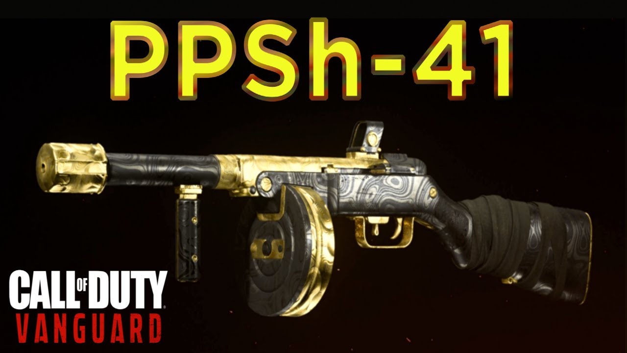 PPSh-41 Best Attachments & Gold Camo Gameplay | Call of Duty Vanguard ...
