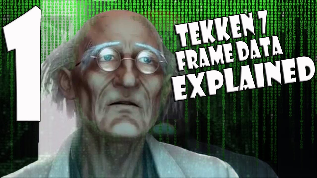 Frame Data Explained Tekken 7 - YouTube
