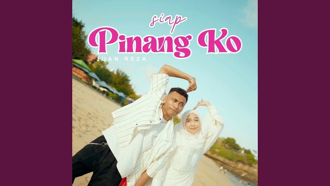 Siap Pinang Ko - YouTube