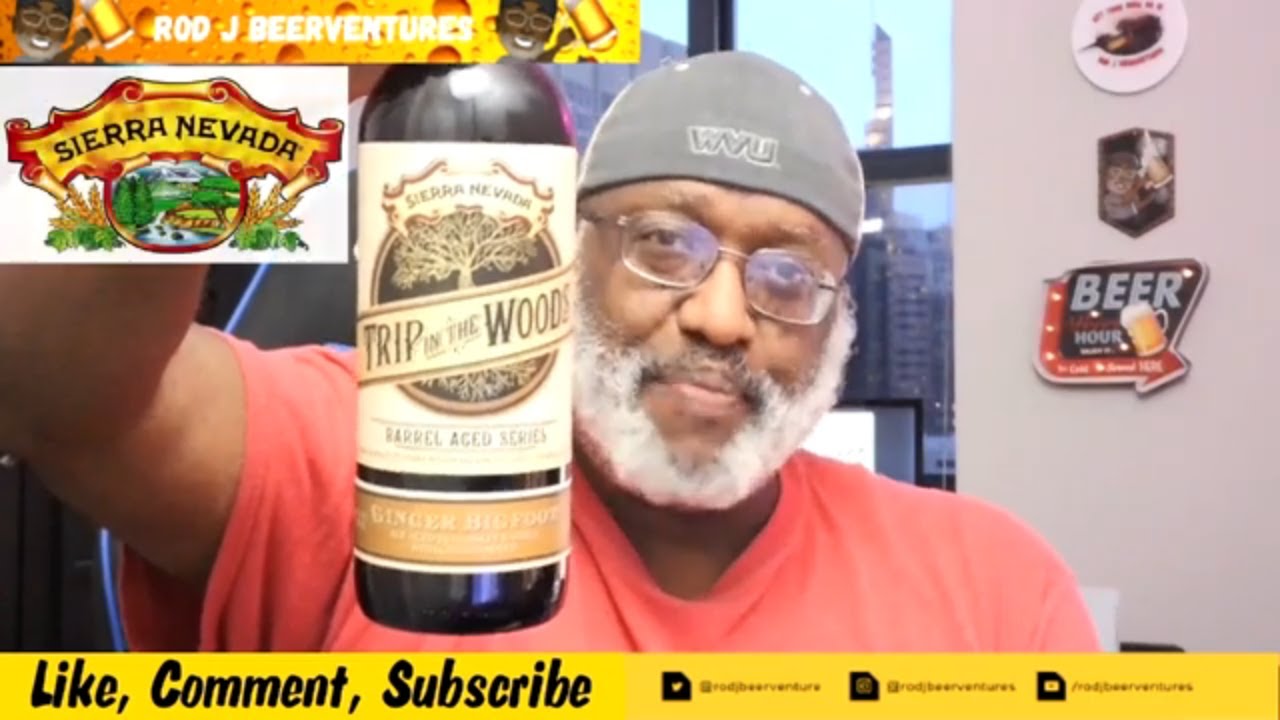 Rod J BeerVentures | Sierra Nevada Trip in The Woods Ginger Bigfoot ...
