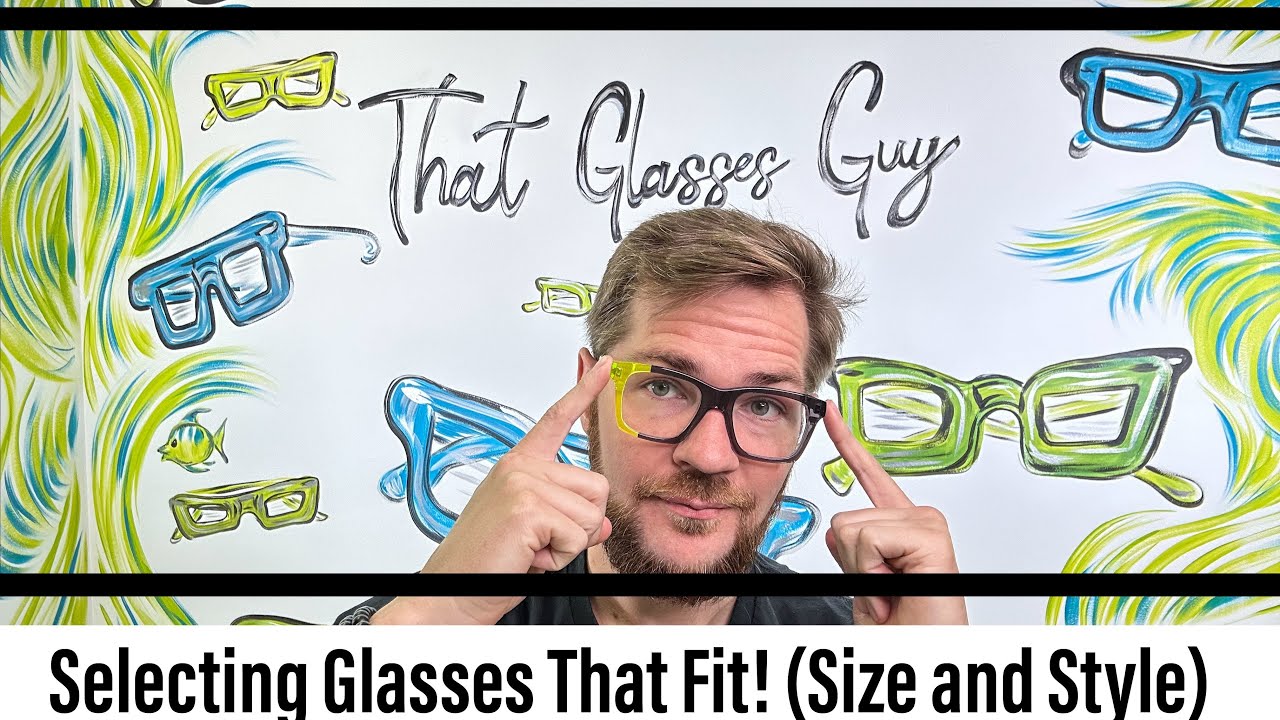 Find Your Perfect Fit: A Guide to Choosing The Right Size Glasses - YouTube