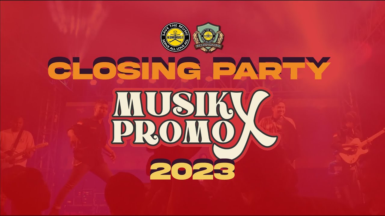 CLOSING PARTY - Musik Promo X - YouTube