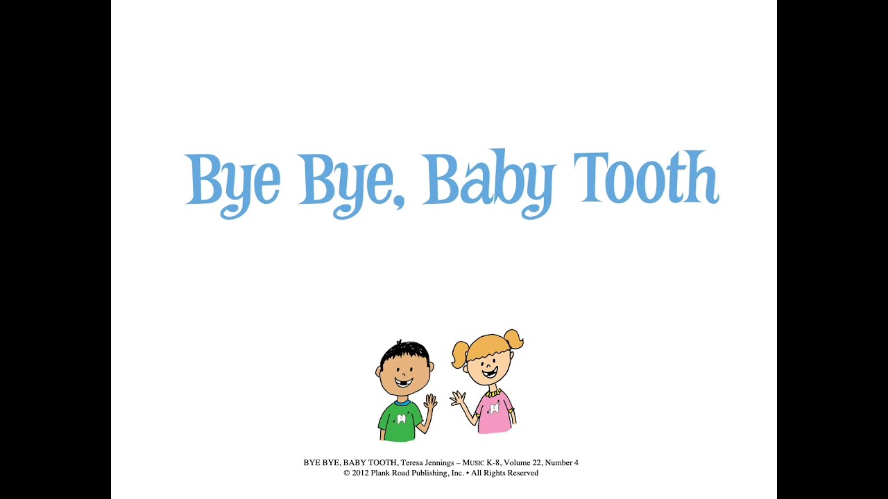 Bye Bye, Baby Tooth - Presentation Kit excerpt - YouTube