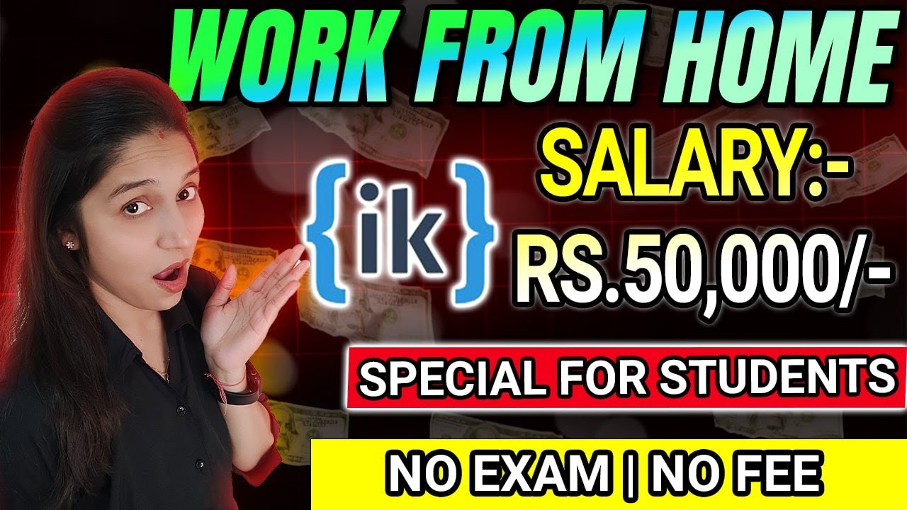 College Students Special Job 🔥 | Earn Rs.50000 🤑 | Work from Home Jobs ...