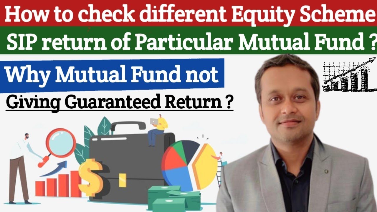 How to check different Equity Scheme SIP return of Particular Mutual ...