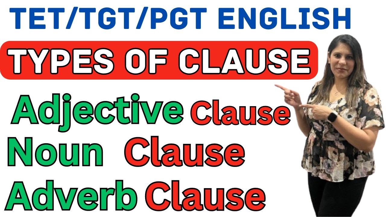 Clauses | types of clauses | htet English | tgt Pgt English | English ...