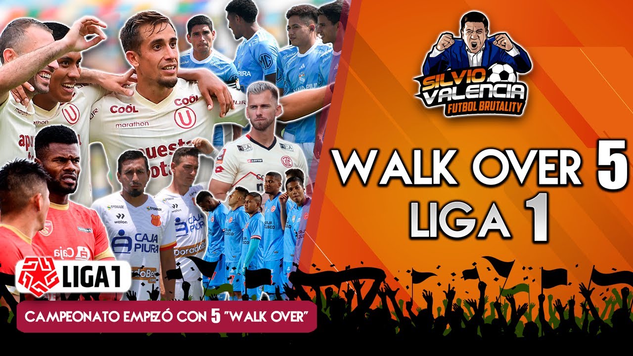 VOLVIÓ LA LIGA 1│HUBO 5 "WALK OVER"│#UNIVERSITARIO GOLEÓ│#ALIANZA NO SE ...