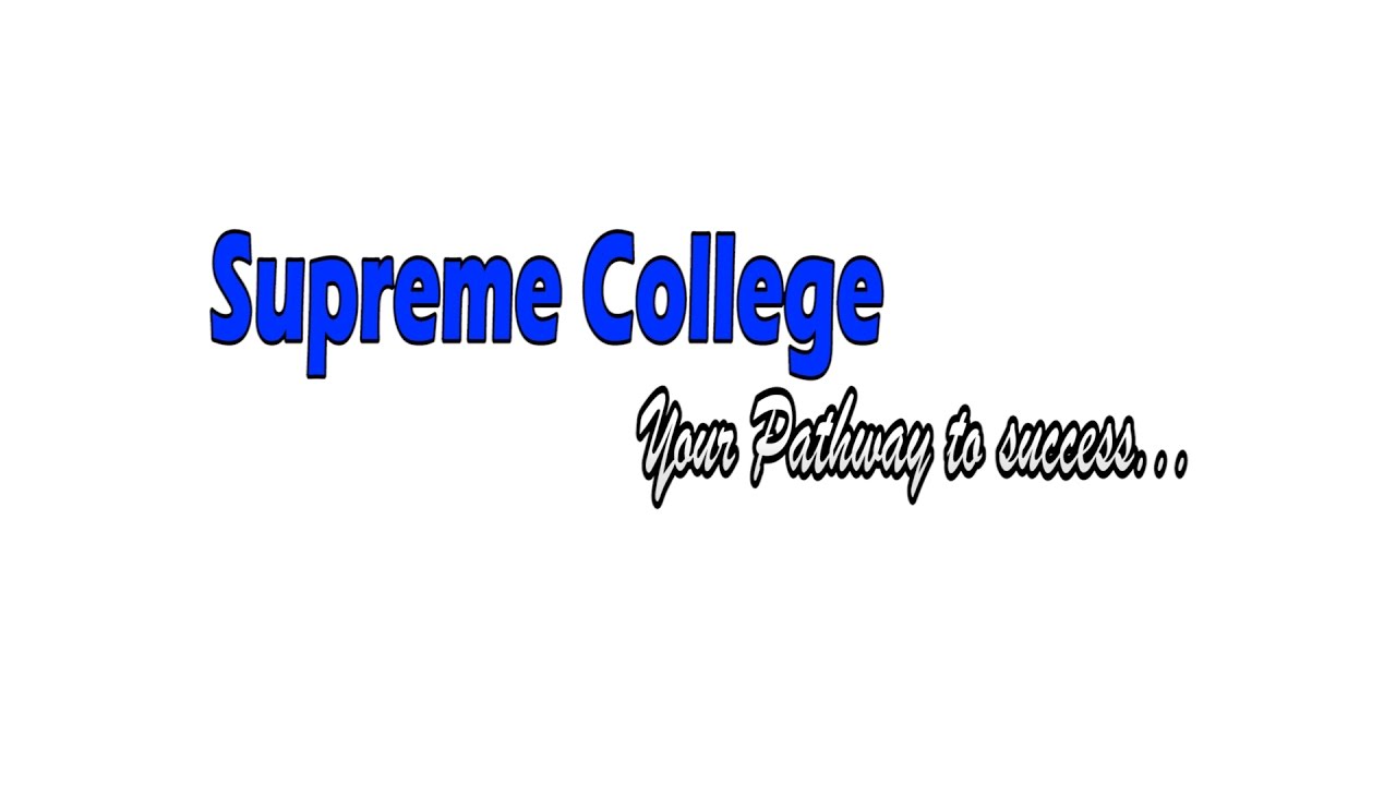 Supreme College, your pathway to success ...
