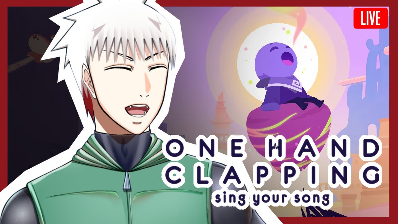 🔴 [GAME LIVE] ลั้ลลาลั้ลลาาา~~~ | One Hand Clapping - YouTube