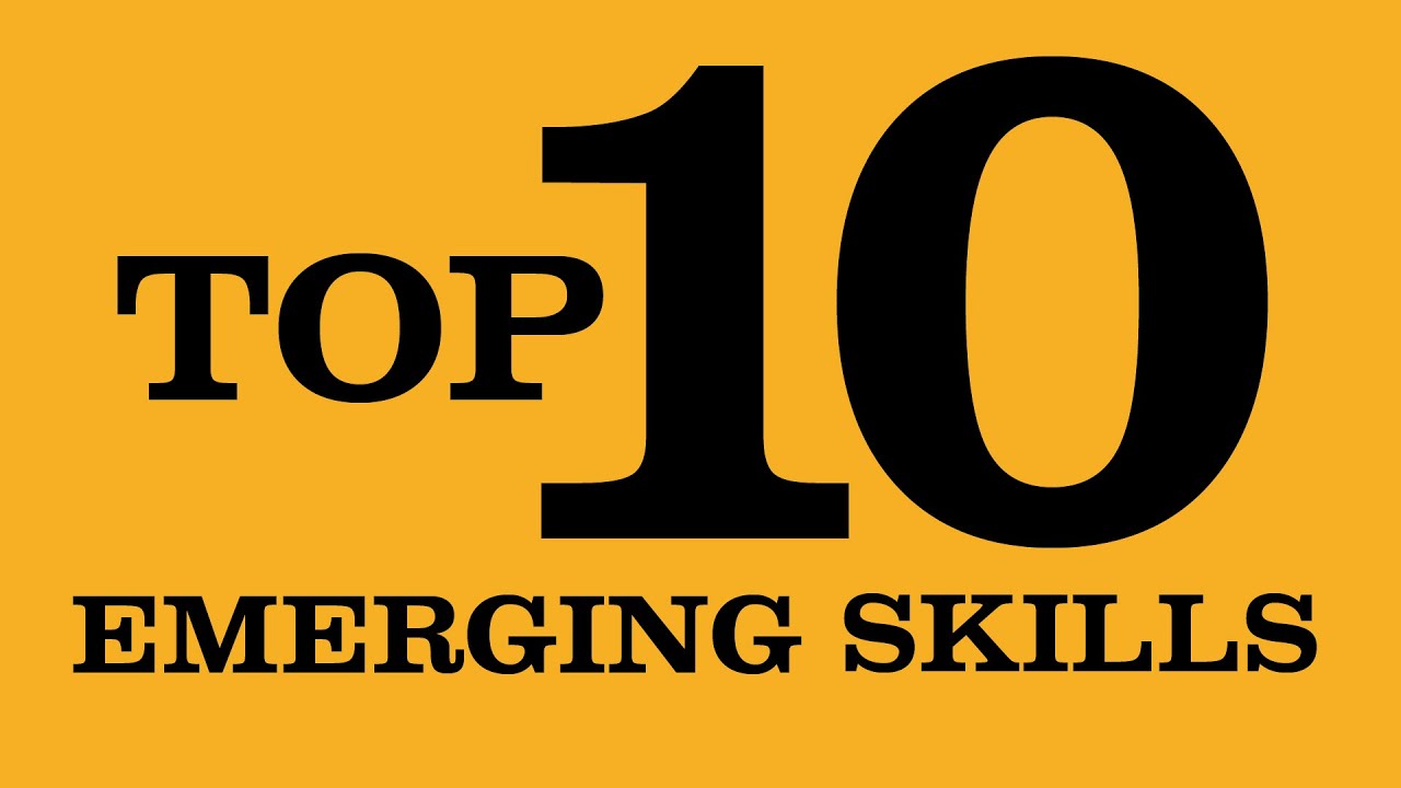 Top 10 Emerging Skills - YouTube
