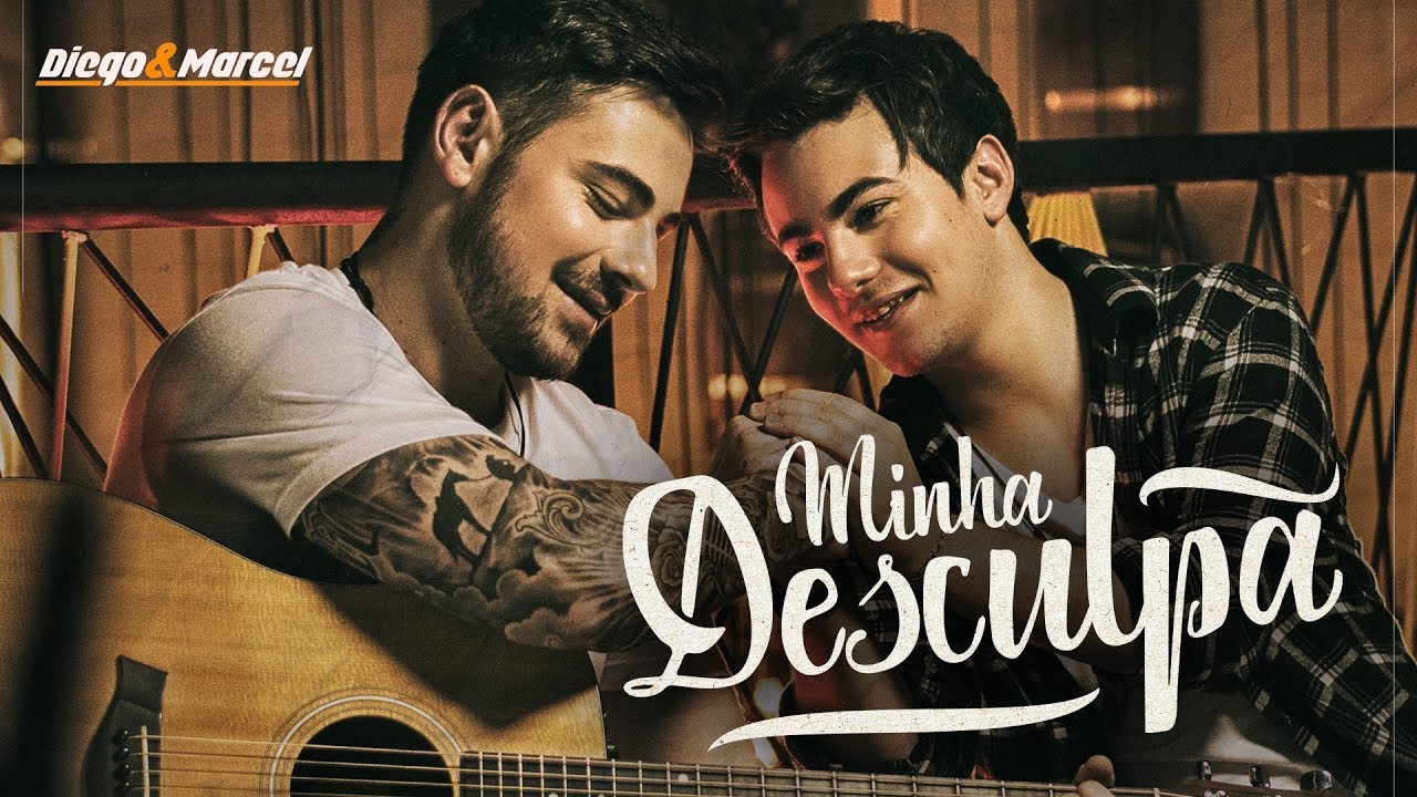 Diego & Marcel - Minha Desculpa (Clipe Oficial) - YouTube