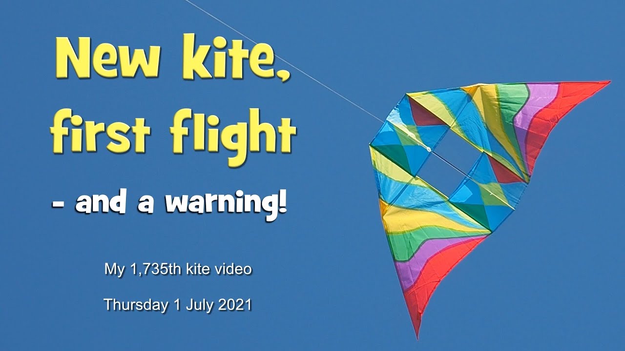 New kite, first flight - and a warning! - YouTube