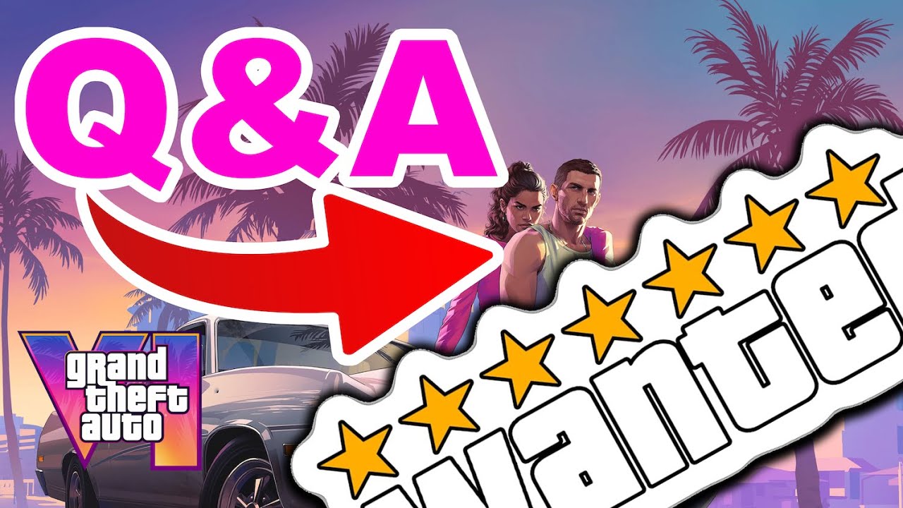 GTA VI: Wanted System, Locations & More | Answering Your Questions ...