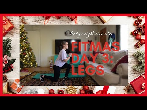 Fitmas Day 3: Bodyweight Leg Circuits - YouTube