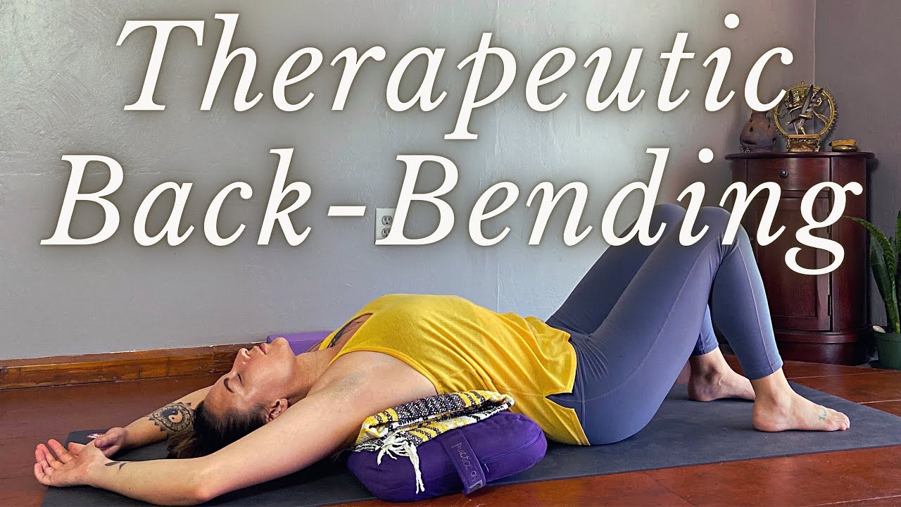 Open the Front Body | Therapeutic Back Bending Yoga Practice - YouTube