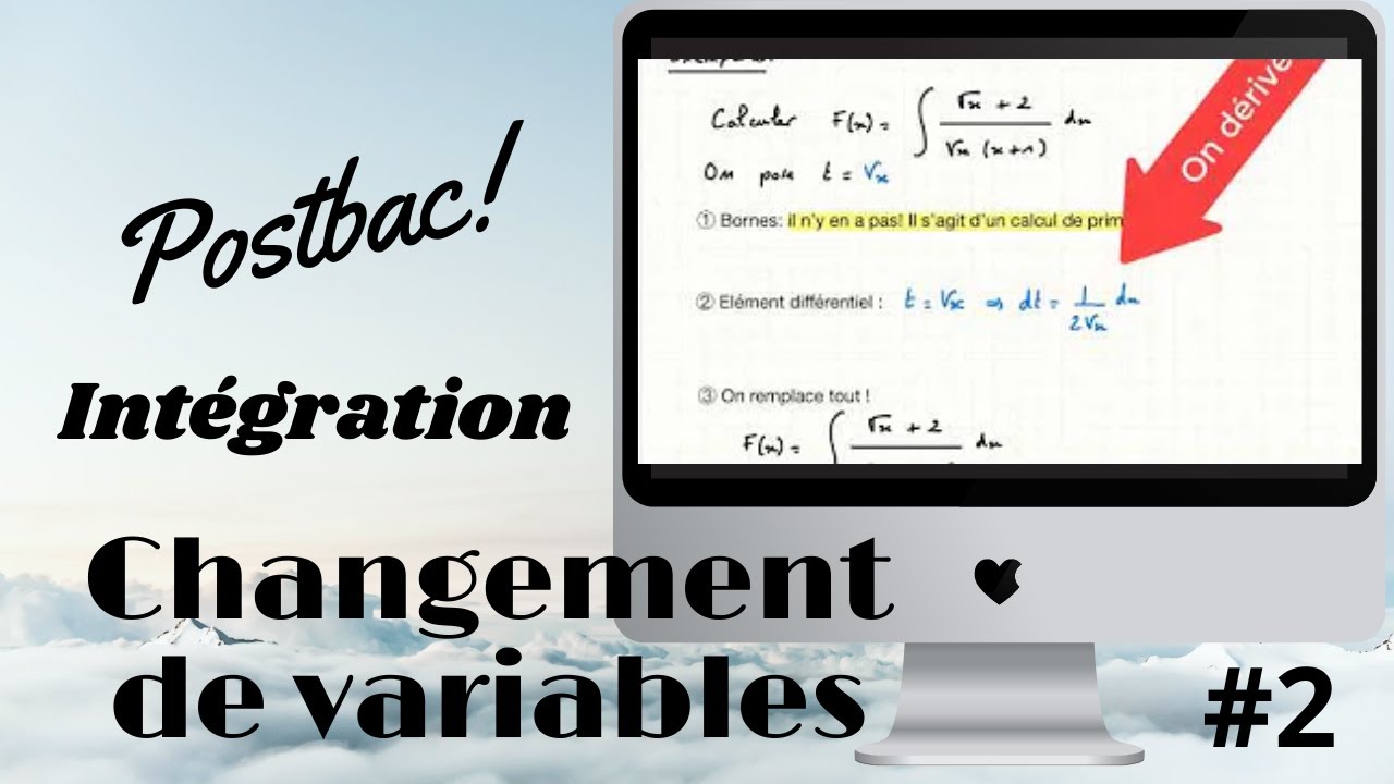 Faire un CHANGEMENT DE VARIABLE dans une INTÉGRALE, vidéo #2 - YouTube
