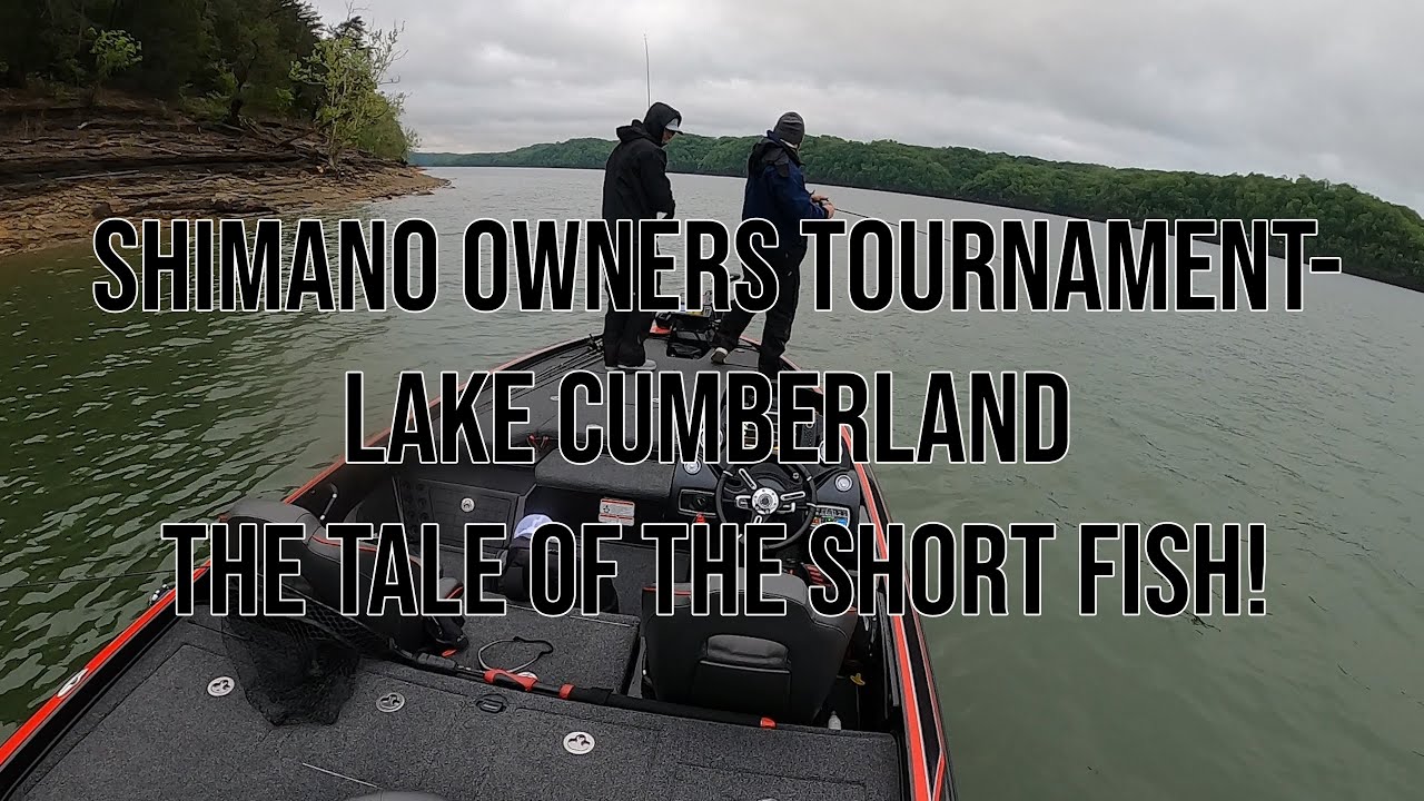 Shimano Owners tournament - Lake Cumberland 2023! - YouTube