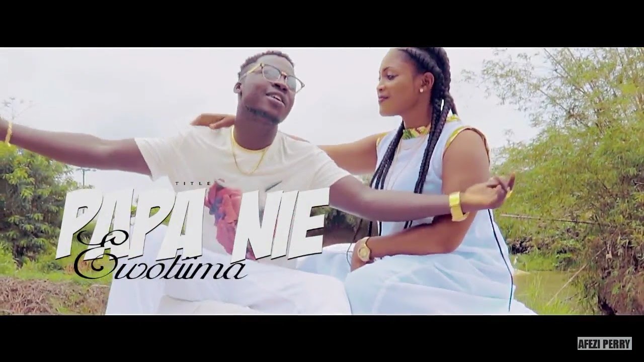 Afezi Perry - Papa Nie (Ewo Tima)(Official Video) - YouTube