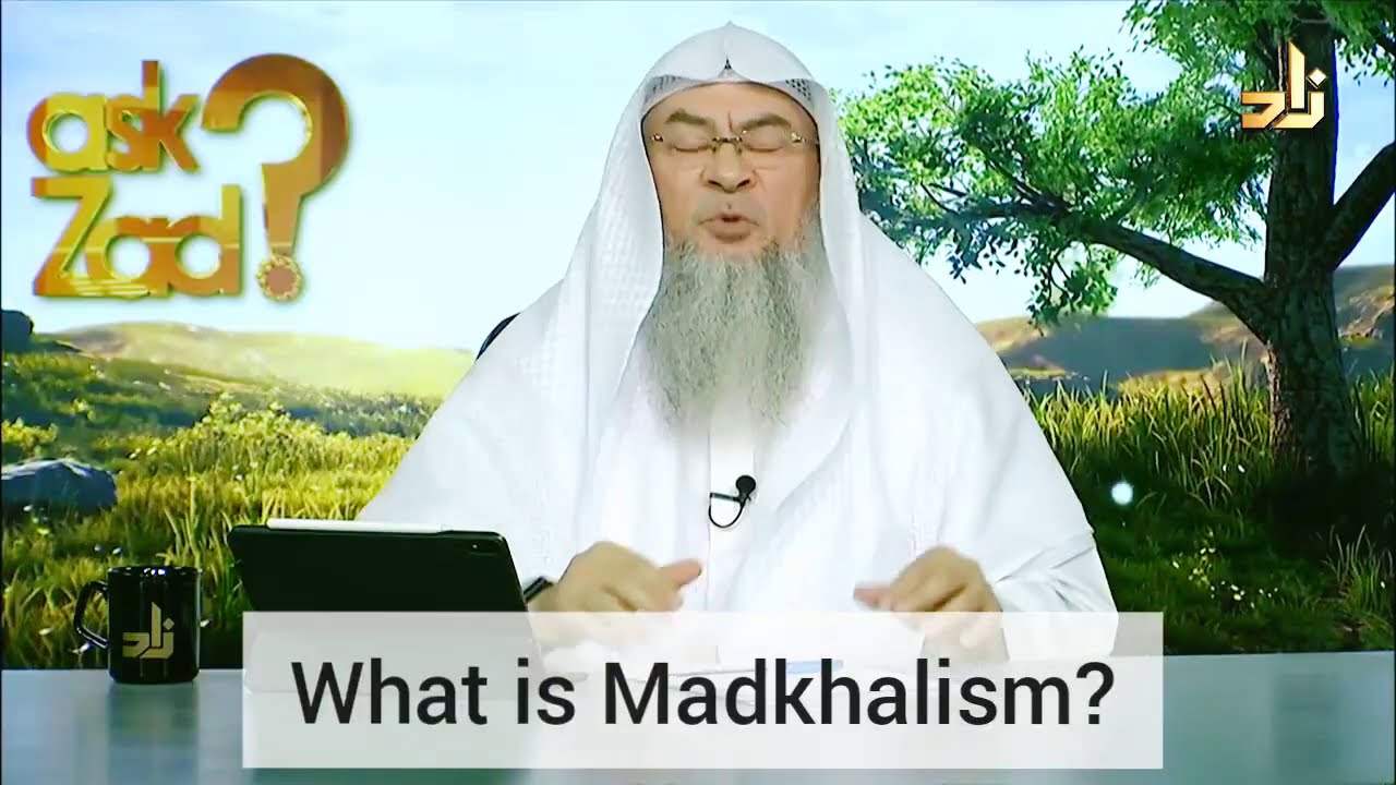 What is Madkhalism? Who are the Madkhali? - Assim al hakeem - YouTube