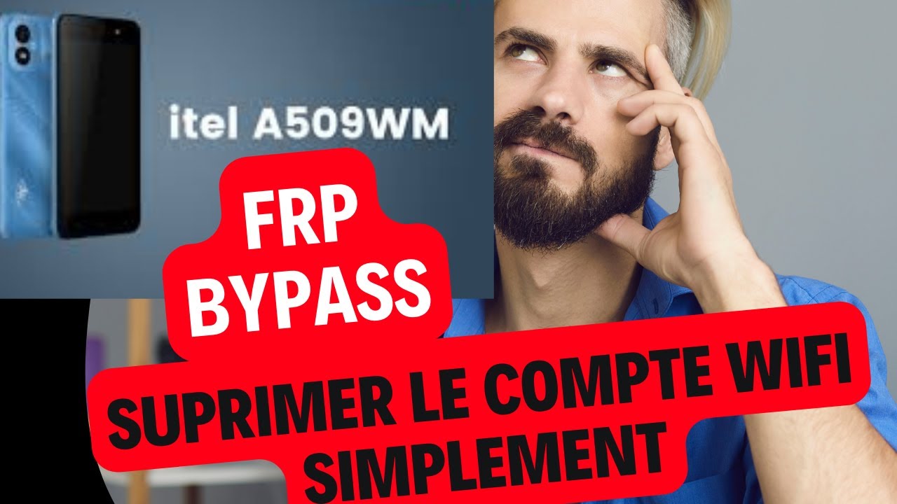 #A509WM#A33#itel#suprimer_compte_google contourner le compte Wi-Fi sur ...
