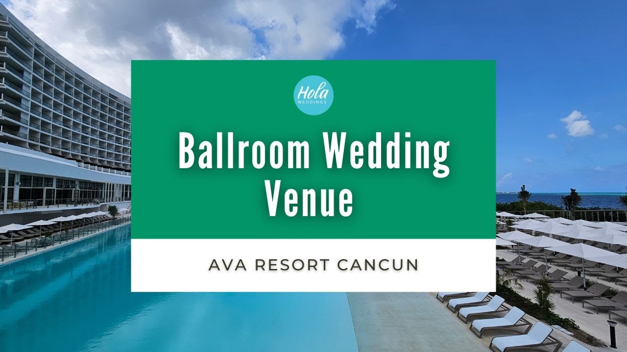 Ava Resort Cancun Ballroom Wedding Venue - YouTube