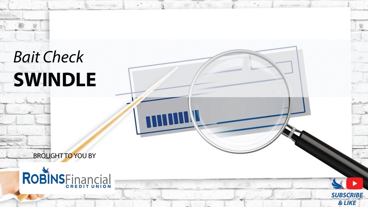 Bait Check Swindle: Robins Financial Credit Union - YouTube