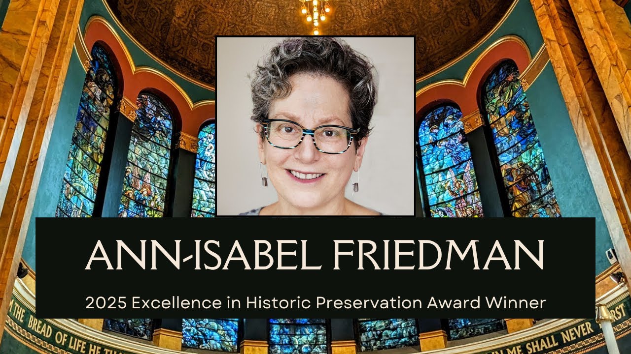 Excellence in Historic Preservation Award: Ann-Isabel Friedman - YouTube