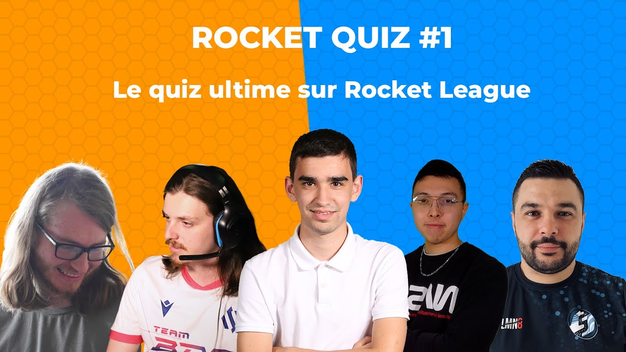 Rocket Quiz n°1 - Le quiz ultime sur Rocket League (@LycharTV @tonin93 ...