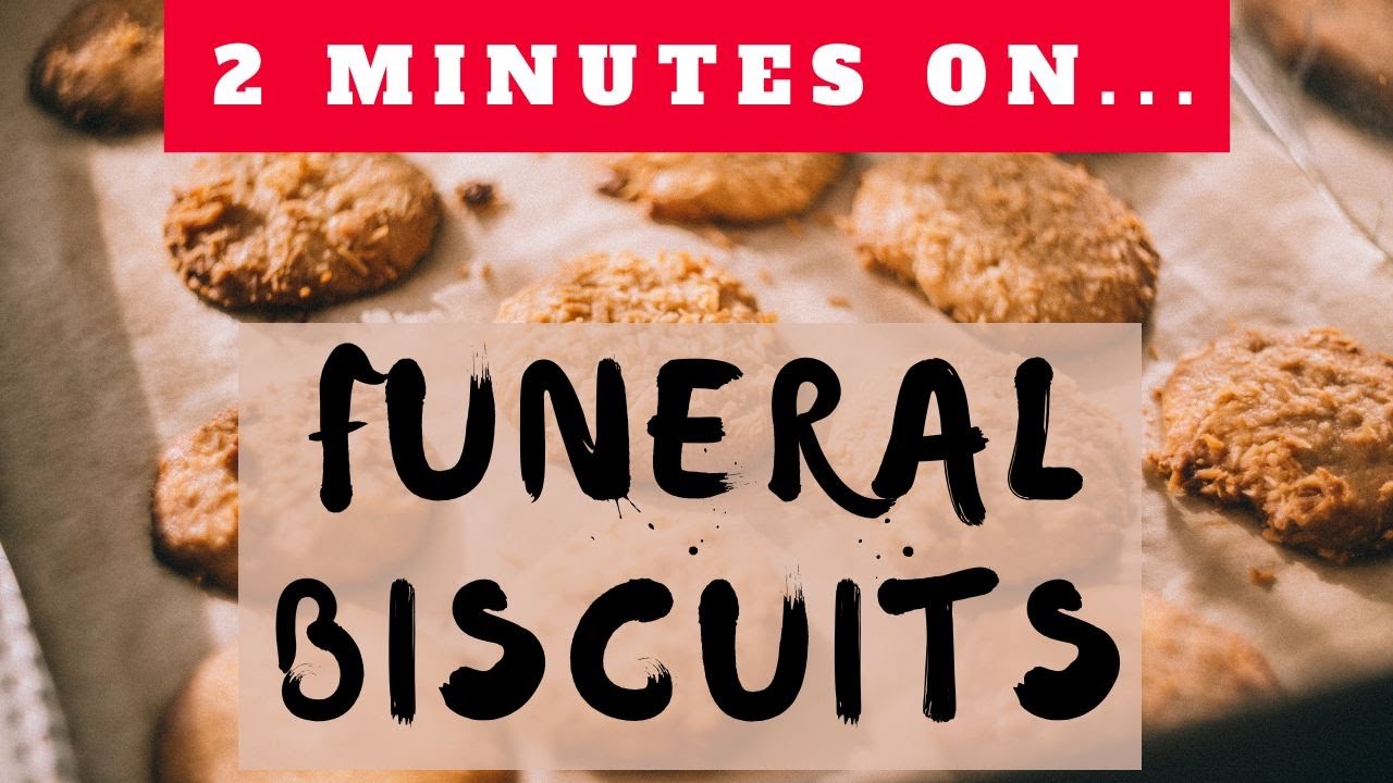 What is a Funeral Biscuit? Just Give Me 2 Minutes - YouTube