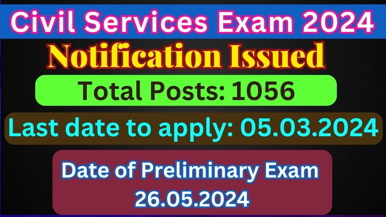 Civil Services Exam 2024 Notification | IAS | IPS | IFS | Central ...