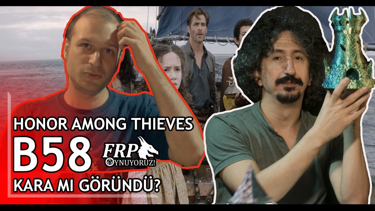 KARA MI GÖRÜNDÜ?| HONOR AMONG THIEVES | B58 - YouTube
