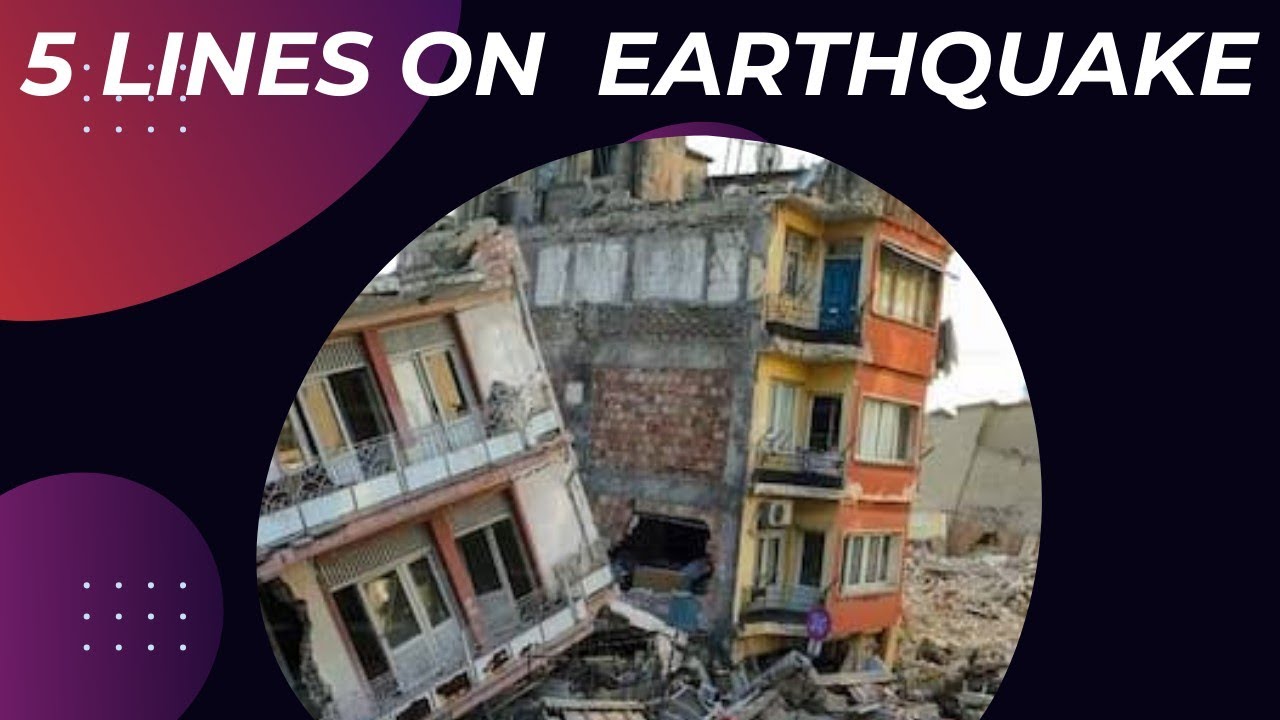 5 lines on Earthquake | Write an essay on earthquake | Few lines about ...