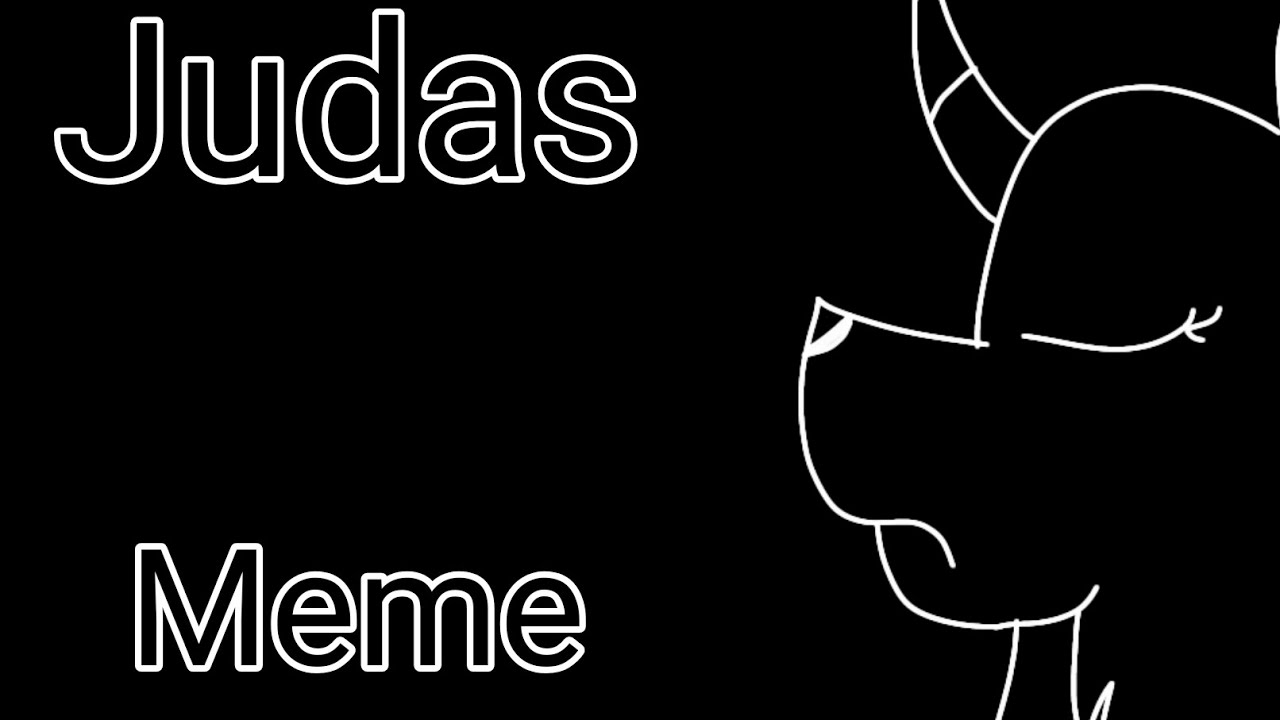 Judas Meme (Fedemoon The Dox Super Star) - YouTube