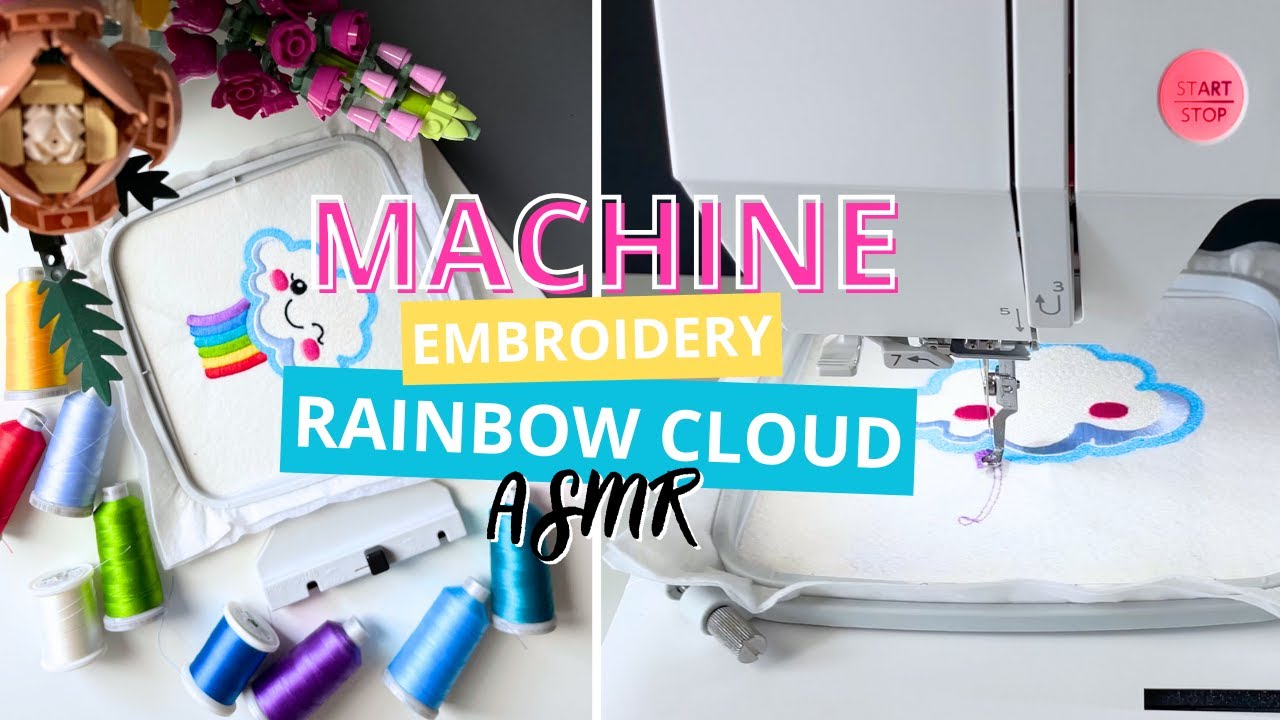 Embroidery Happy Rainbow Cloud - ASMR Machine Embroidery - Relaxation ...
