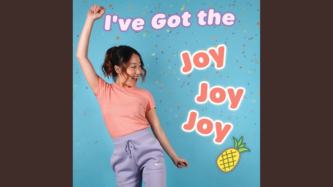 I've Got the Joy, Joy, Joy (Down in My Heart) - YouTube