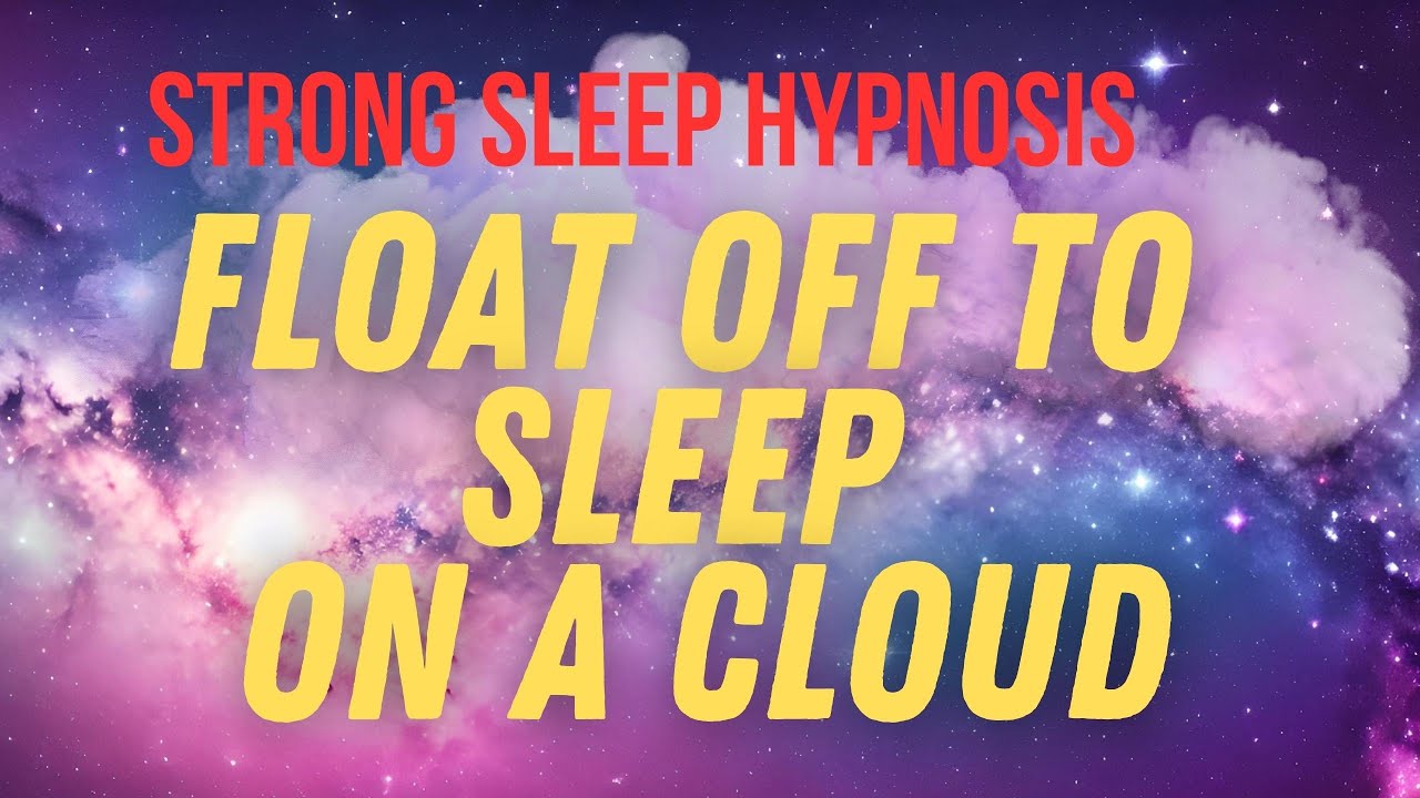 Guided Sleep Hypnosis To Drift Into Tranquility | Floating Cloud Meditation - YouTube