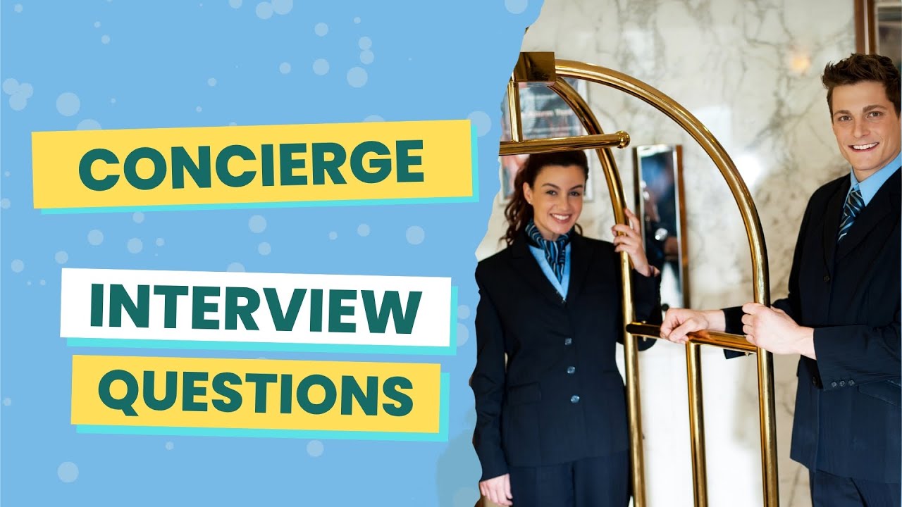 Concierge Interview Questions (with answers & tips) - YouTube