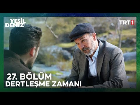 Hicabi ve İsmail dertleşiyor! | #YeşilDeniz 27. Bölüm