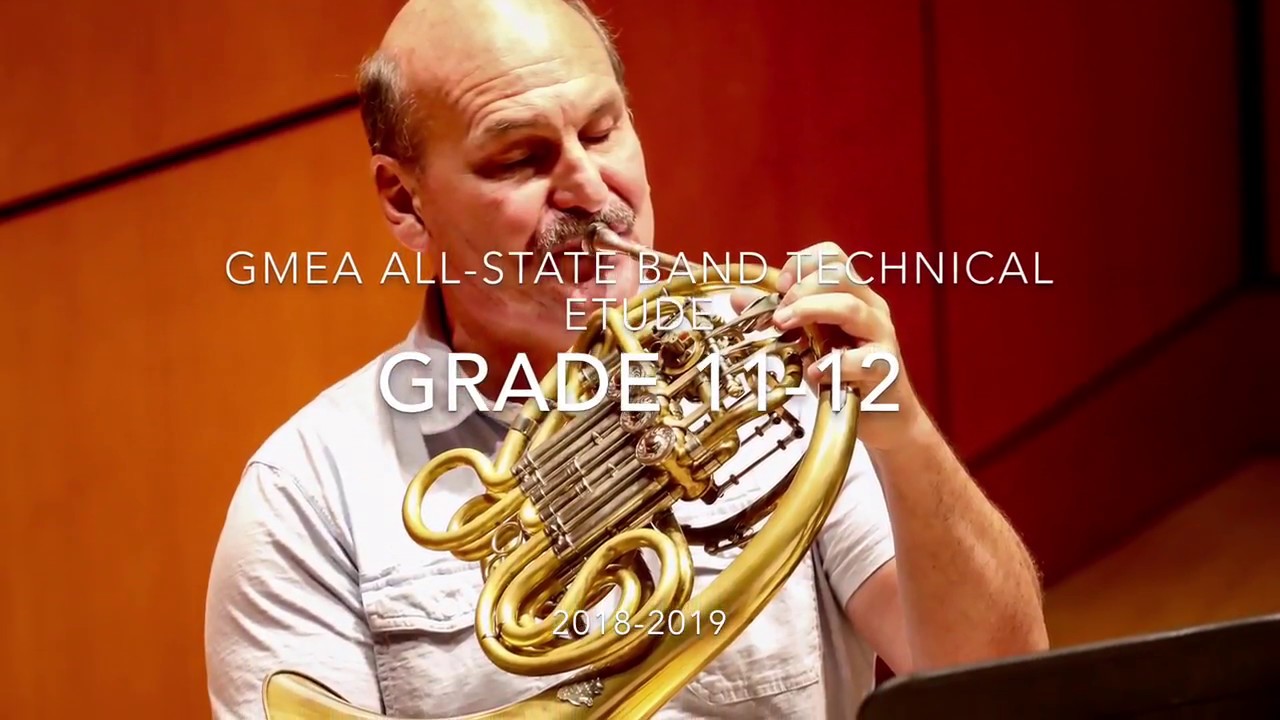GMEA ALL-STATE BAND FRENCH HORN TECHNICAL ETUDE 2021-2022 GRADE 11-12 ...