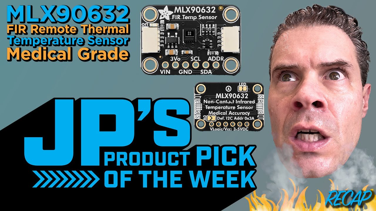 JP’s Product Pick of the Week 11/4/25MLX90632 FIR Remote Thermal ...