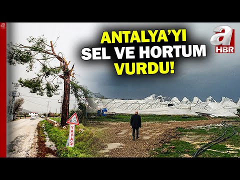 Antalya'yı fırtına, sel ve hortum vurdu! Yağış etkisini sürdürüyor | A Haber