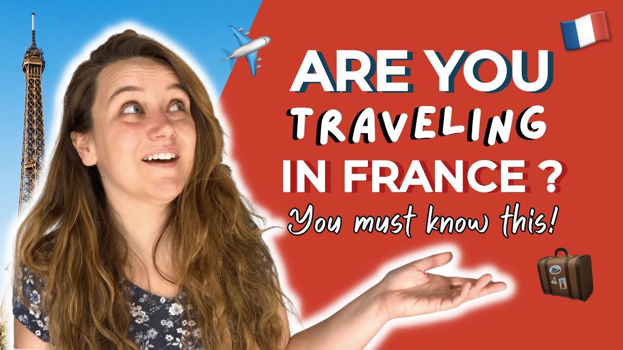 Les phrases LES PLUS UTILES pour VOYAGER en FRANCE | ESSENTIAL FRENCH ...