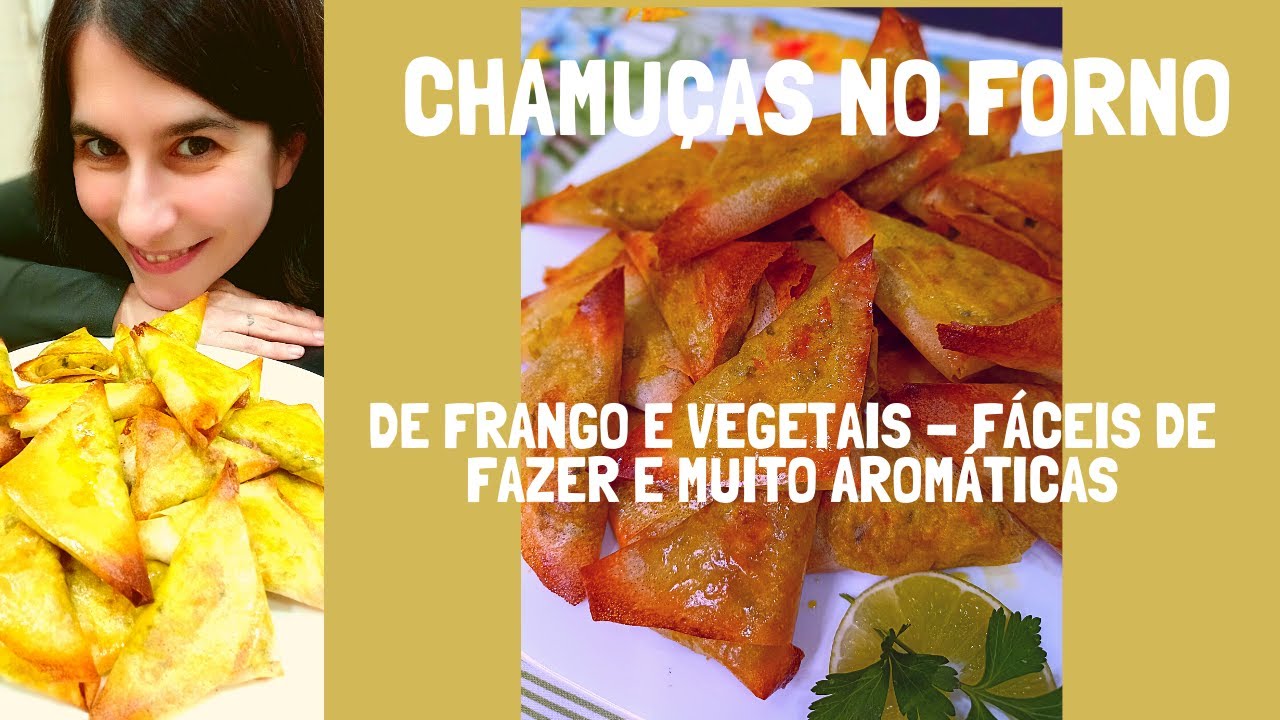 Chamuças no Forno, de Frango e Vegetais - Tão Fáceis de Fazer! - YouTube