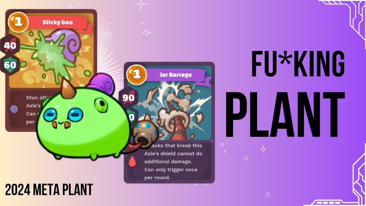 "This PLANT is very difficult to kill." Axie infinity , Axie Classic ...