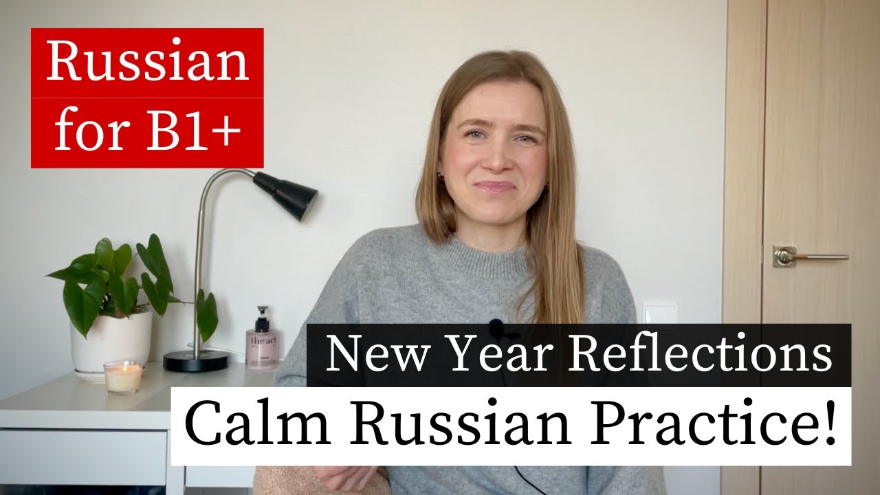 Let’s Talk in Russian! End of the Year Reflections (A2–B1) - YouTube