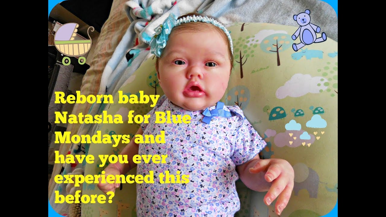 Blue Mondays w reborn baby Natasha ( Penny By Natali Blick) and have ...