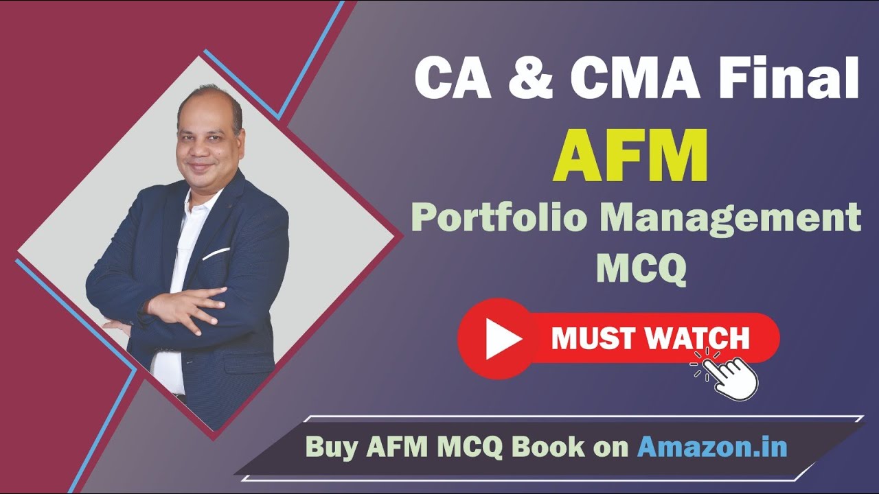 CA/CMA Final AFM Portfolio Management MCQ By CA Vinod Kumar Agarwal | Buy AFM MCQ Book on Amazon ...